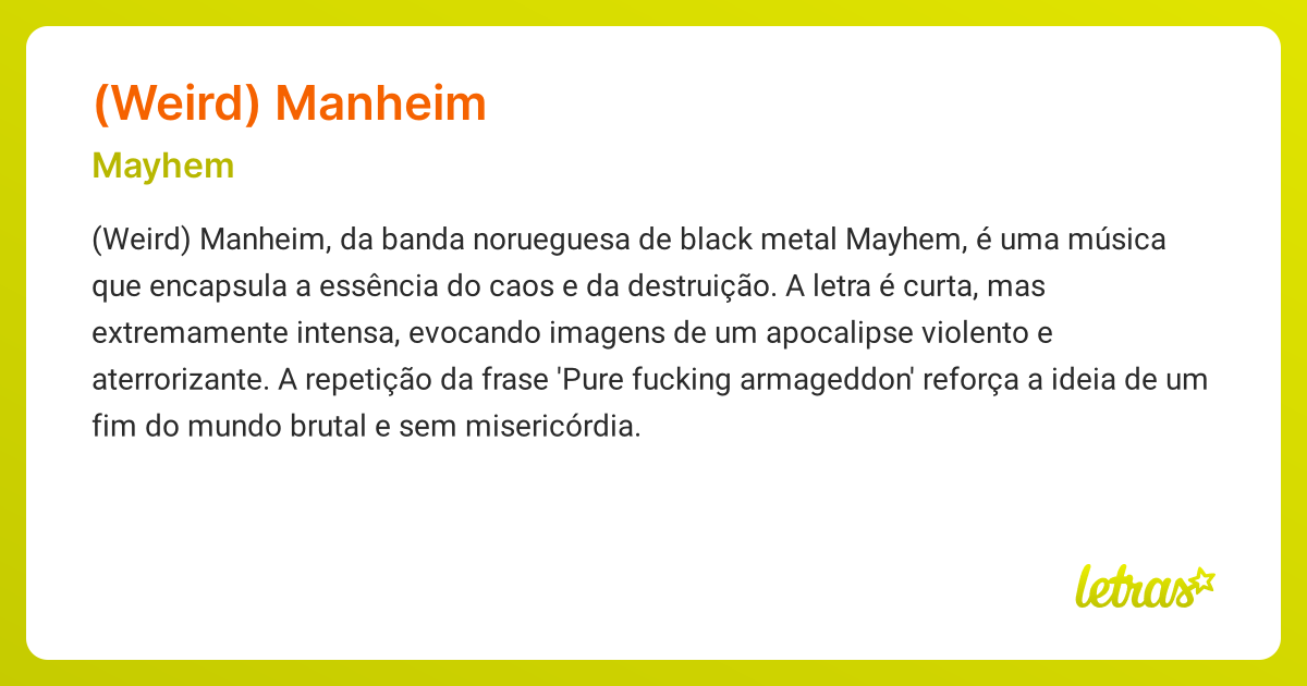 Significado da música (WEIRD) MANHEIM (Mayhem) - LETRAS.MUS.BR