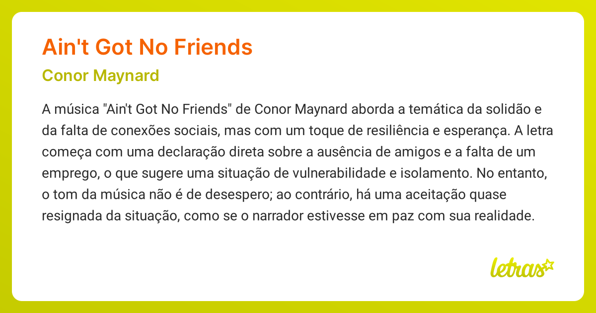 Significado da música AIN'T GOT NO FRIENDS (Conor Maynard) - LETRAS.MUS.BR