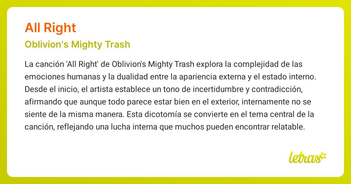 Significado de la canción ALL RIGHT (Oblivion's Mighty Trash) - LETRAS.COM