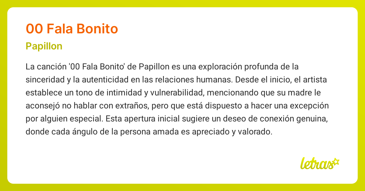 Significado de la canción 00 FALA BONITO (Papillon) - LETRAS.COM