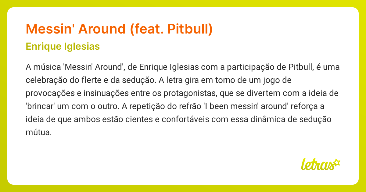 Significado da música MESSIN' AROUND (FEAT. PITBULL) (Enrique Iglesias ...