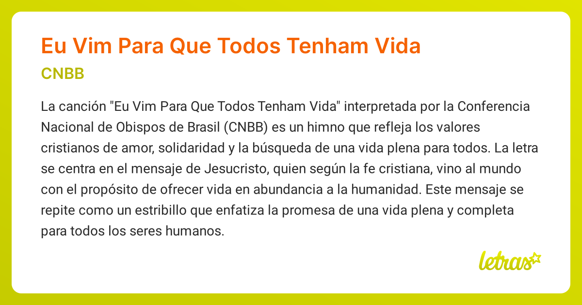 Significado de la canción Eu Vim Para Que Todos Tenham Vida (CNBB ...