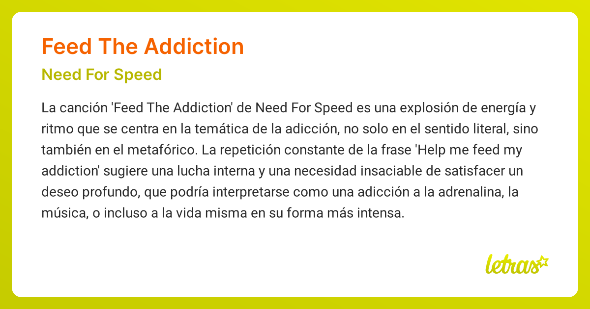Significado de la canción FEED THE ADDICTION (Need For Speed) - LETRAS.COM