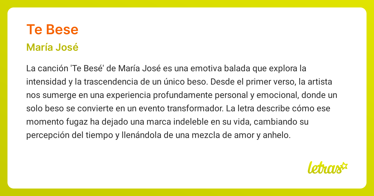 Significado de la canción TE BESE (María José) - LETRAS.COM