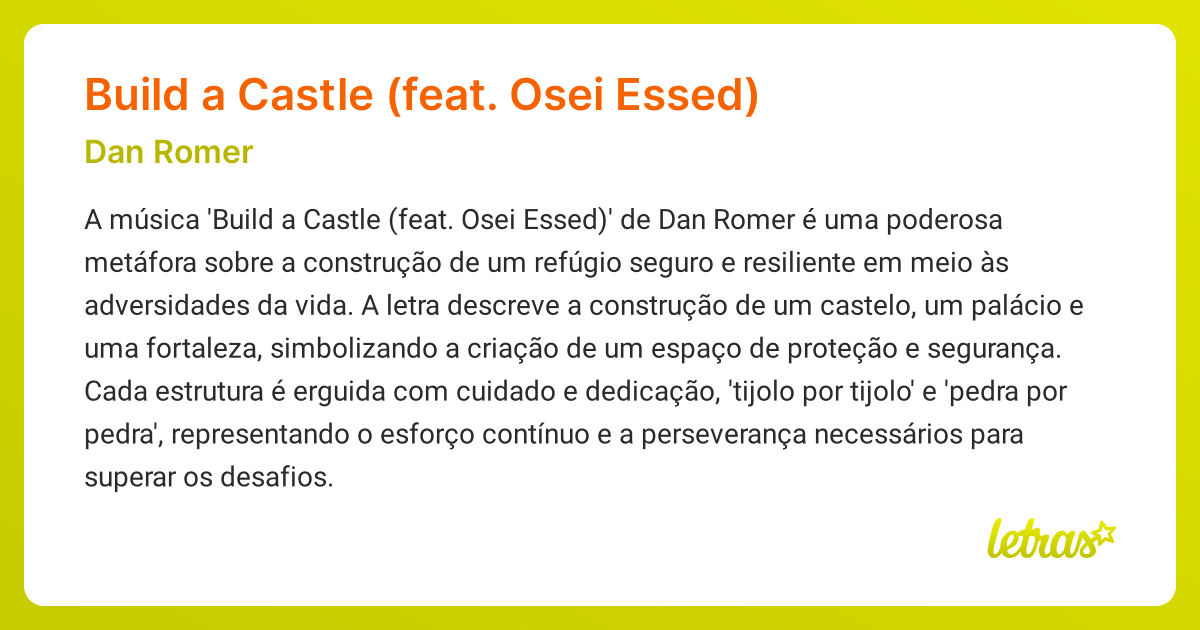 Significado da música Build a Castle (feat. Osei Essed) (Dan Romer ...