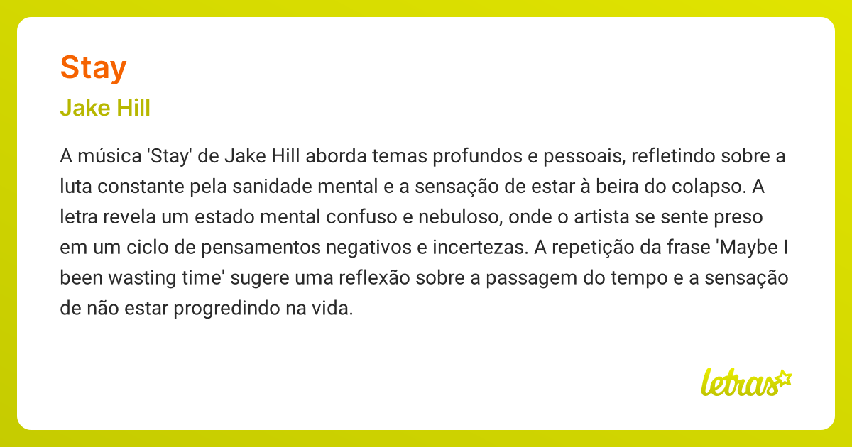Significado da música STAY (Jake Hill) - LETRAS.MUS.BR