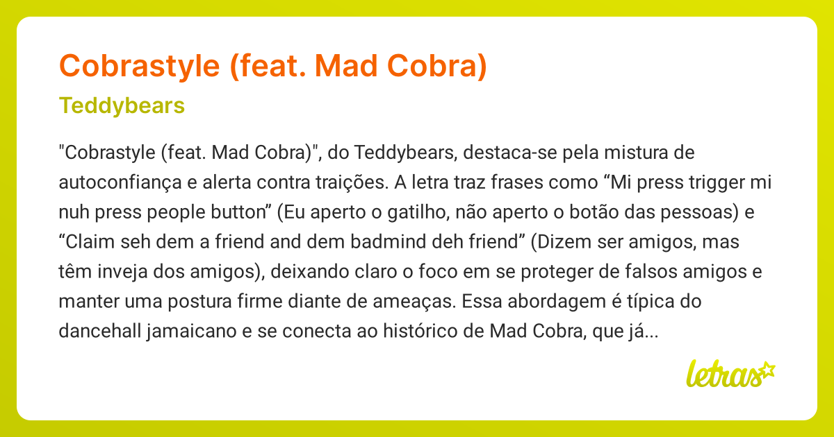 Significado da música COBRASTYLE (FEAT. MAD COBRA) (Teddybears ...
