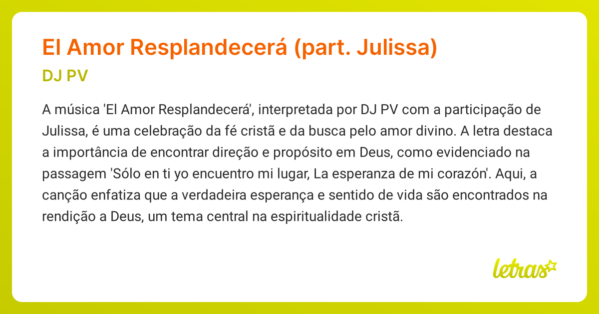 Significado da música El Amor Resplandecerá (part. Julissa) (DJ PV ...