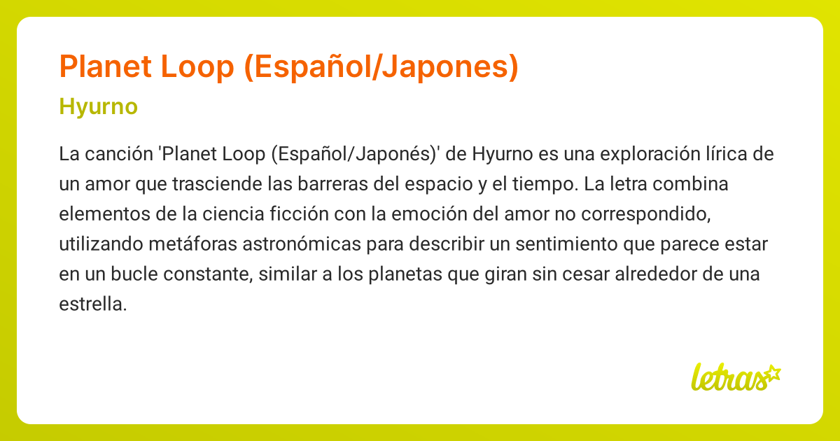 Significado de la canción PLANET LOOP (ESPAÑOL/JAPONES) (Hyurno) - LETRAS.COM