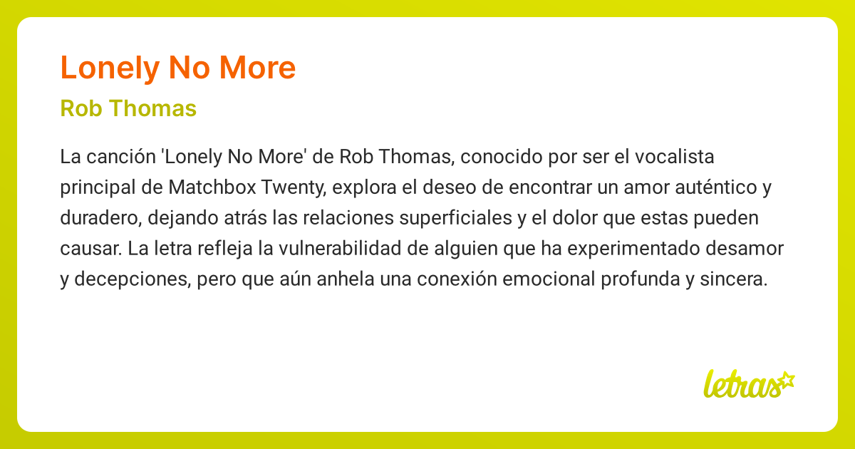 Significado de la canción LONELY NO MORE (Rob Thomas) - LETRAS.COM