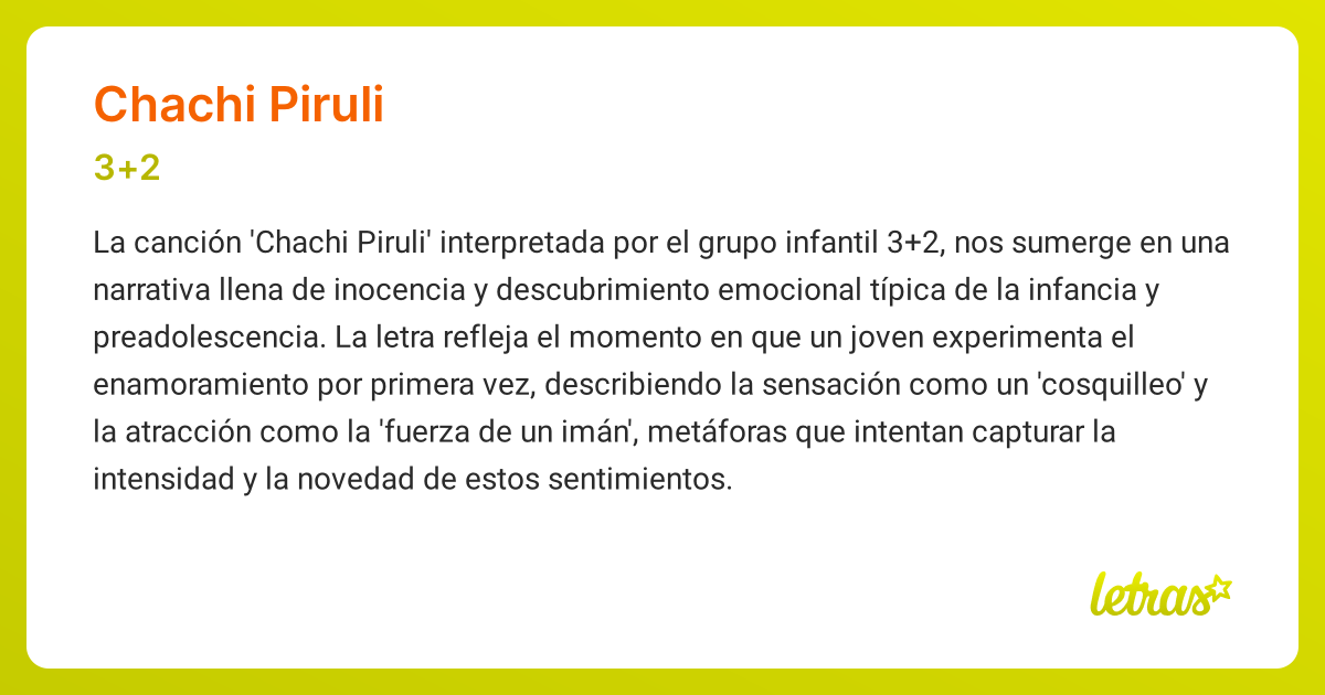 Significado de la canción CHACHI PIRULI (3+2) - LETRAS.COM