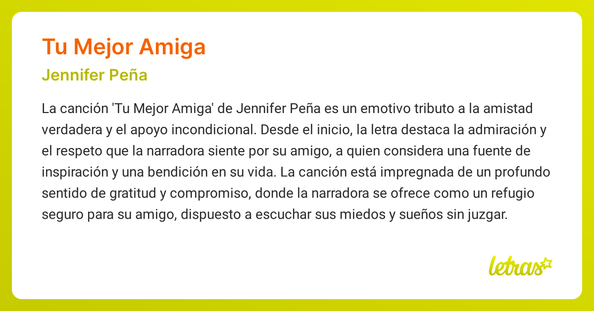 Significado de la canción TU MEJOR AMIGA (Jennifer Peña) - LETRAS.COM