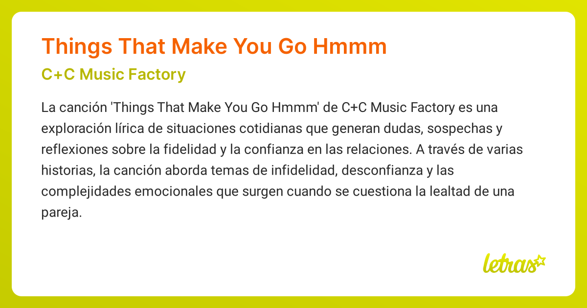 Significado de la canción THINGS THAT MAKE YOU GO HMMM (C+C Music ...