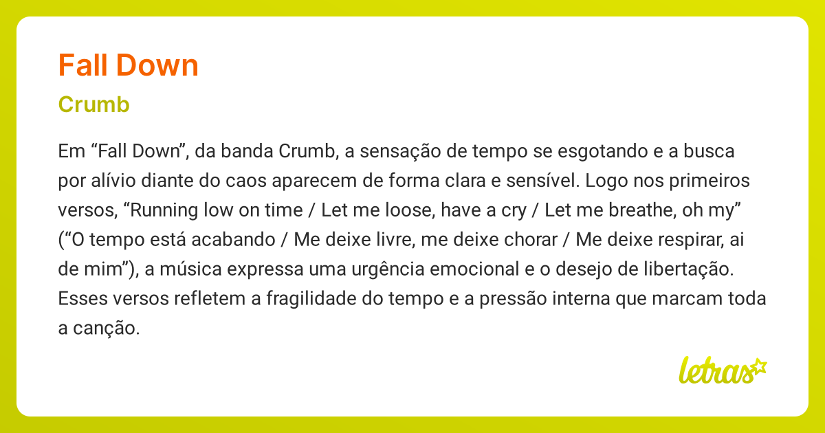 Significado da música FALL DOWN (Crumb) - LETRAS.MUS.BR