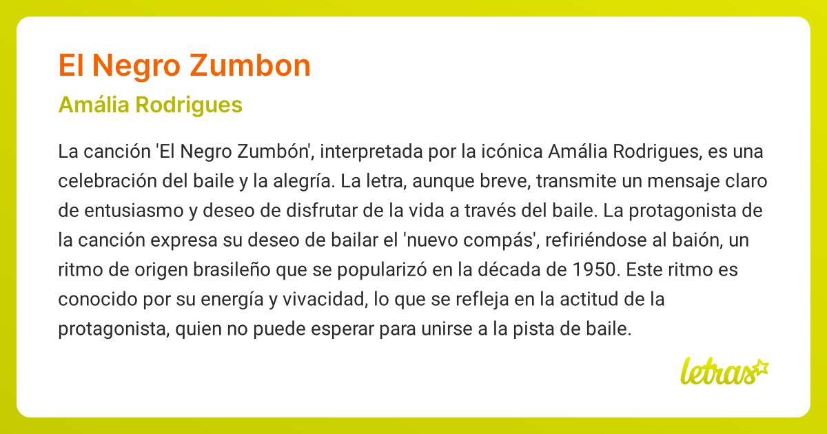 Significado de la canción EL NEGRO ZUMBON (Amália Rodrigues) - LETRAS.COM