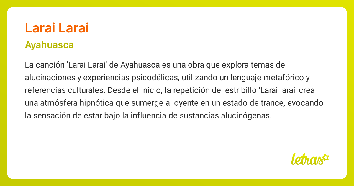 Significado de la canción LARAI LARAI (Ayahuasca) - LETRAS.COM