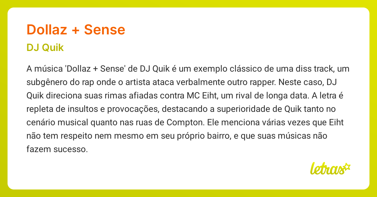 Significado da música DOLLAZ + SENSE ( DJ Quik) - LETRAS.MUS.BR