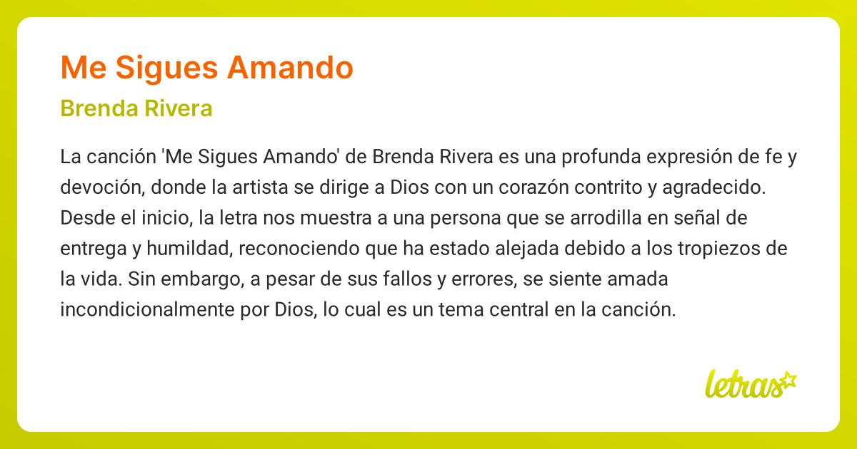 Significado de la canción ME SIGUES AMANDO (Brenda Rivera) - LETRAS.COM