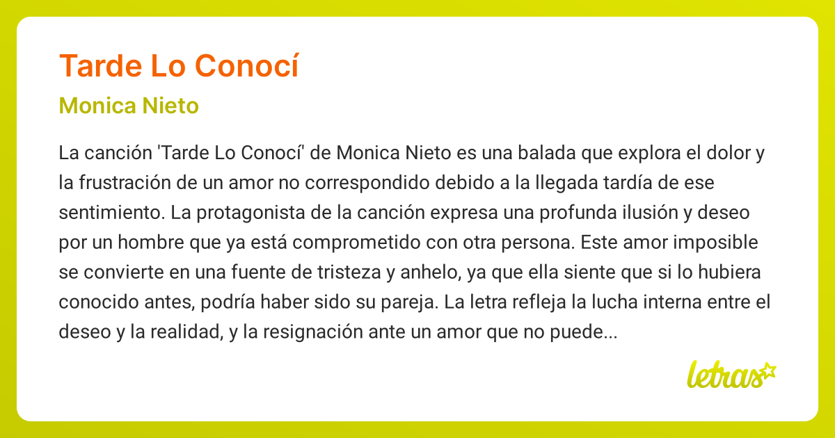 Significado de la canción TARDE LO CONOCÍ (Monica Nieto) - LETRAS.COM