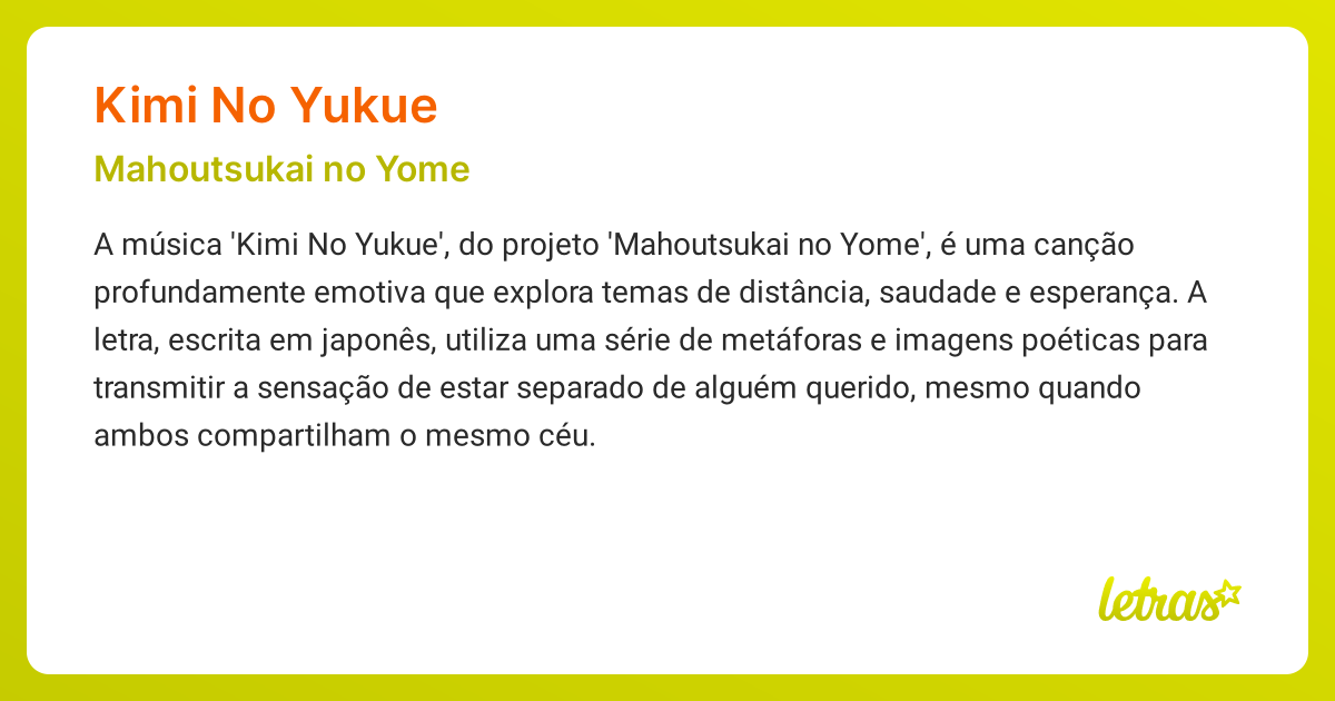 Significado da música KIMI NO YUKUE (Mahoutsukai no Yome) - LETRAS.MUS.BR