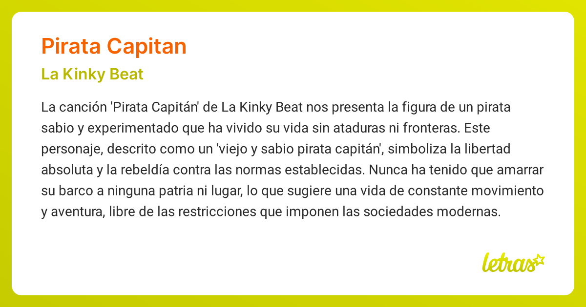 Significado de la canción PIRATA CAPITAN (La Kinky Beat) - LETRAS.COM