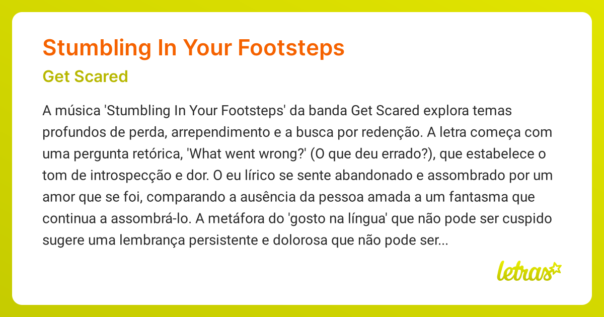 Significado da música STUMBLING IN YOUR FOOTSTEPS (Get Scared) - LETRAS ...