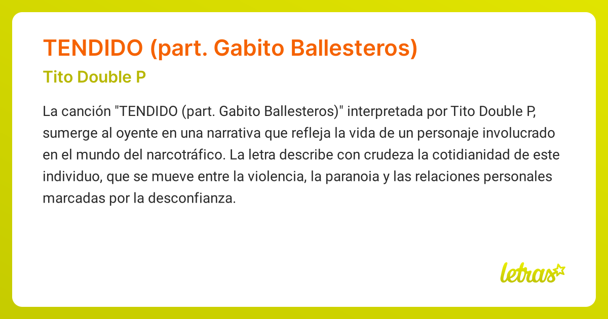 Significado de la canción TENDIDO (part. Gabito Ballesteros) (Tito ...
