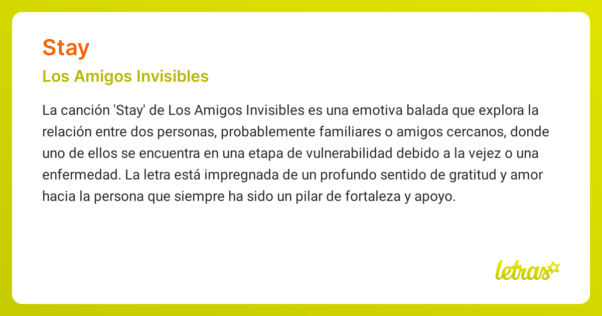 Significado de la canción STAY (Los Amigos Invisibles) - LETRAS.COM
