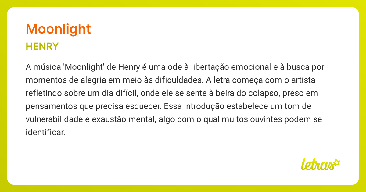 Significado da música MOONLIGHT (HENRY) - LETRAS.MUS.BR