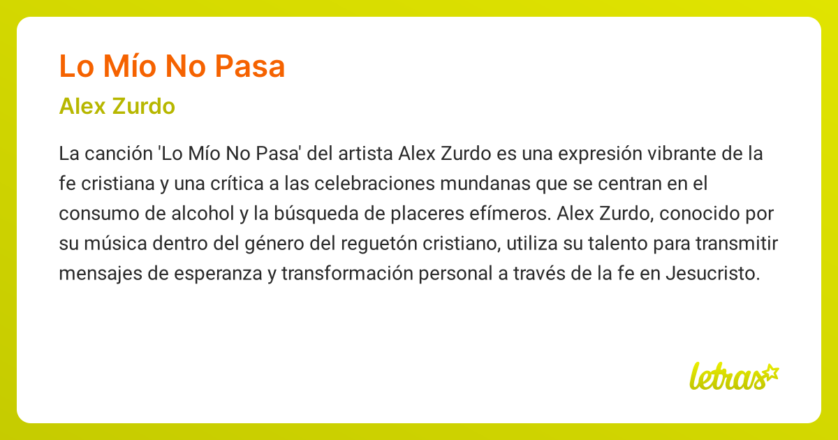 Significado de la canción LO MÍO NO PASA (Alex Zurdo) - LETRAS.COM