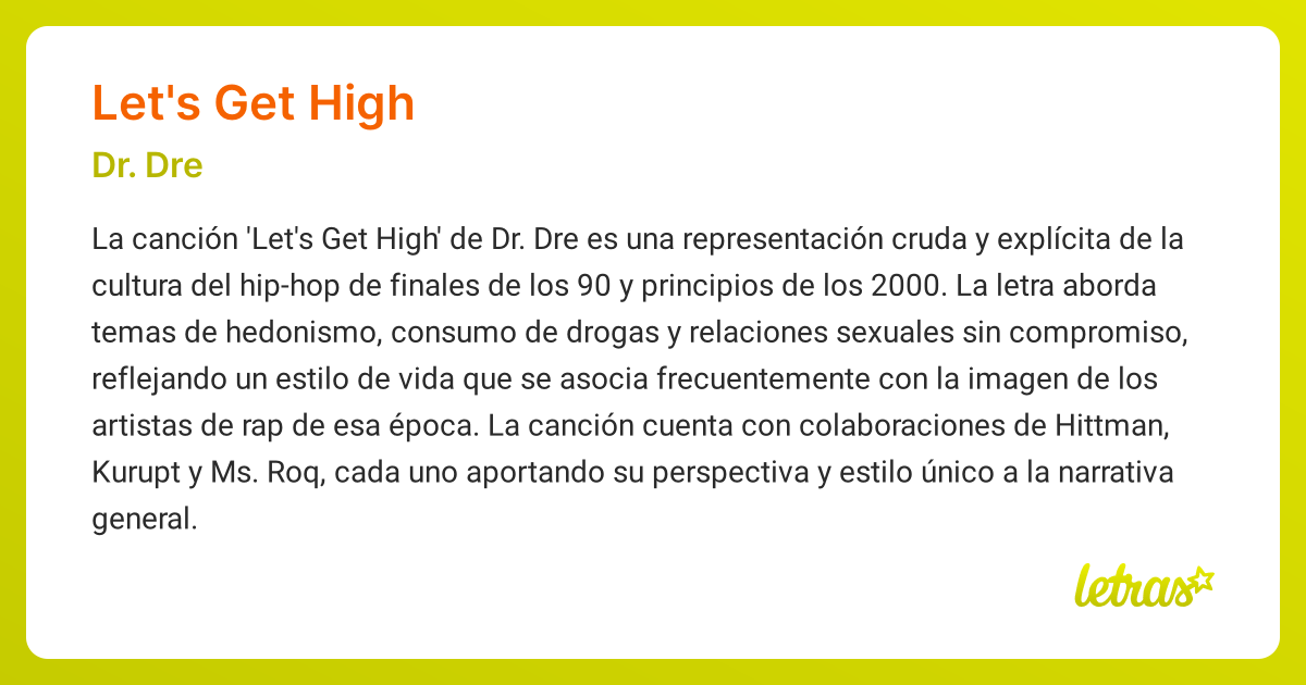 Significado de la canción LET'S GET HIGH (Dr. Dre) - LETRAS.COM