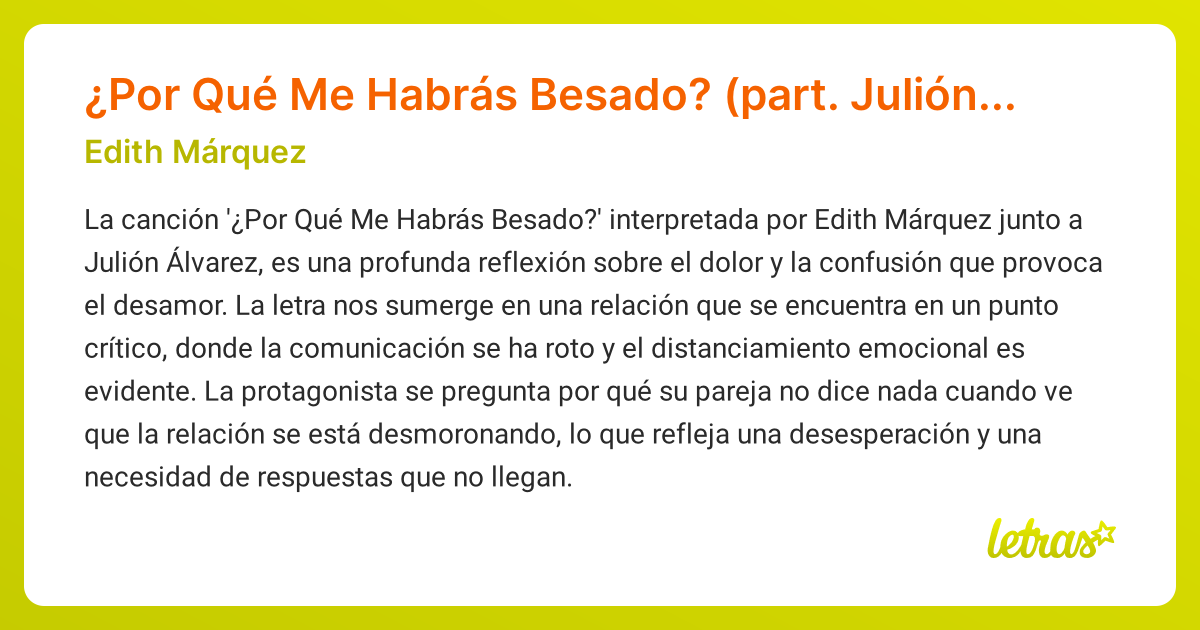 Significado de la canción ¿Por Qué Me Habrás Besado? (part. Julión ...