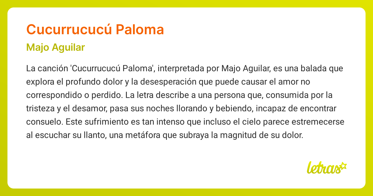 Significado de la canción CUCURRUCUCÚ PALOMA (Majo Aguilar) - LETRAS.COM