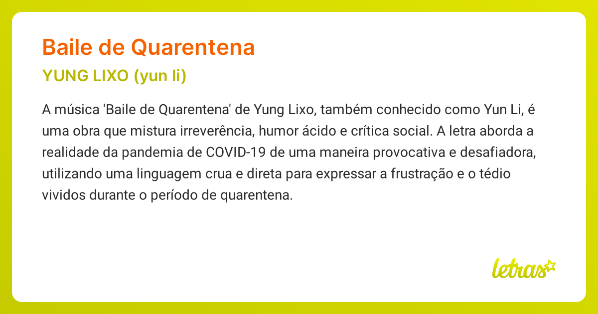 Significado da música BAILE DE QUARENTENA (YUNG LIXO (yun li)) - LETRAS.MUS.BR