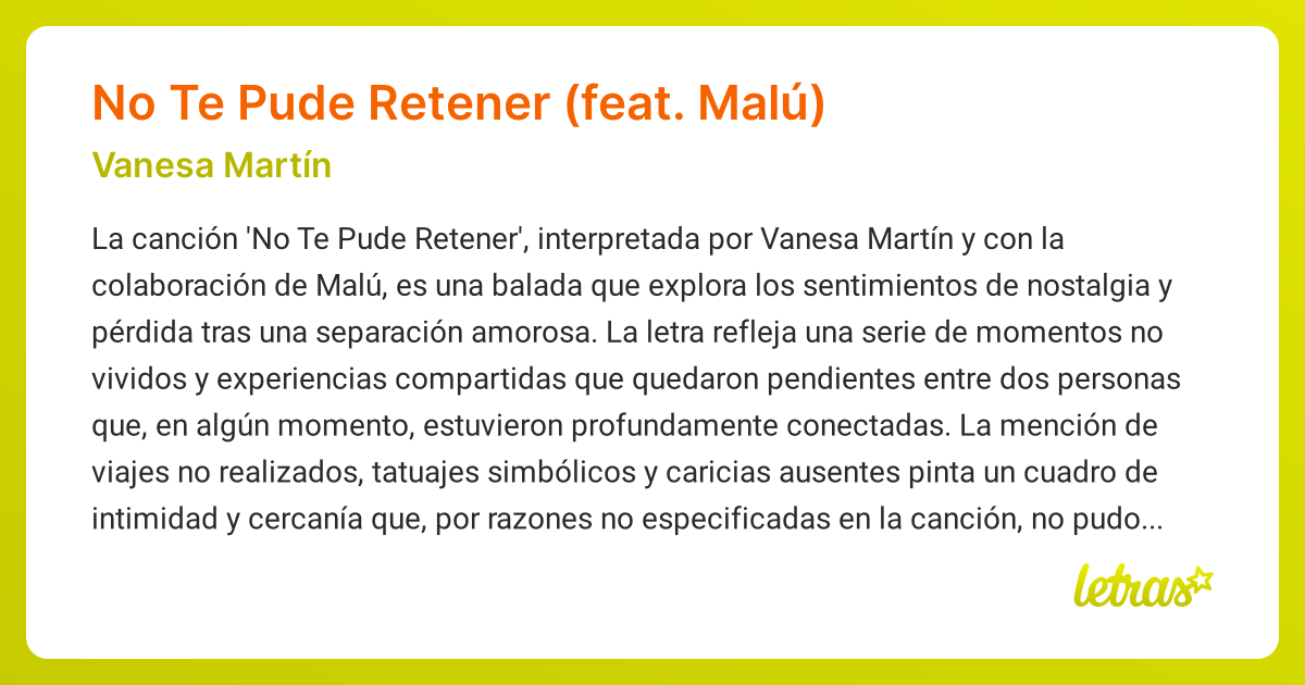 Significado de la canción No Te Pude Retener (feat. Malú) (Vanesa ...
