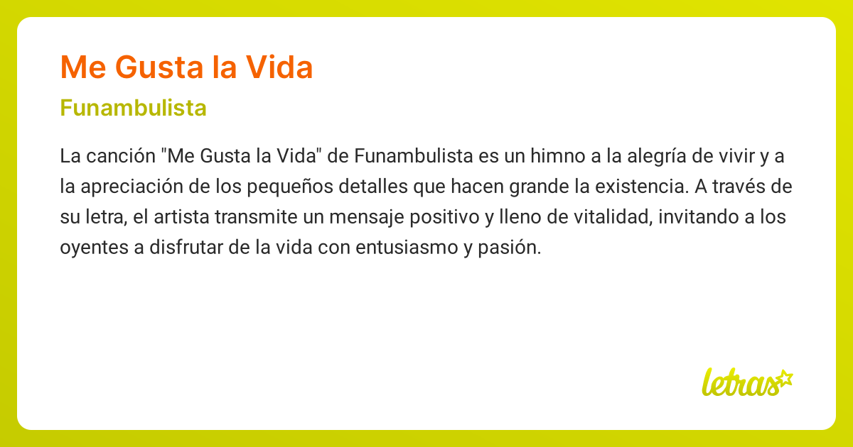 Significado de la canción ME GUSTA LA VIDA (Funambulista) - LETRAS.COM