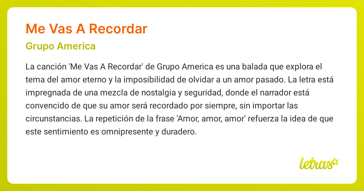 Significado de la canción ME VAS A RECORDAR (Grupo America) - LETRAS.COM