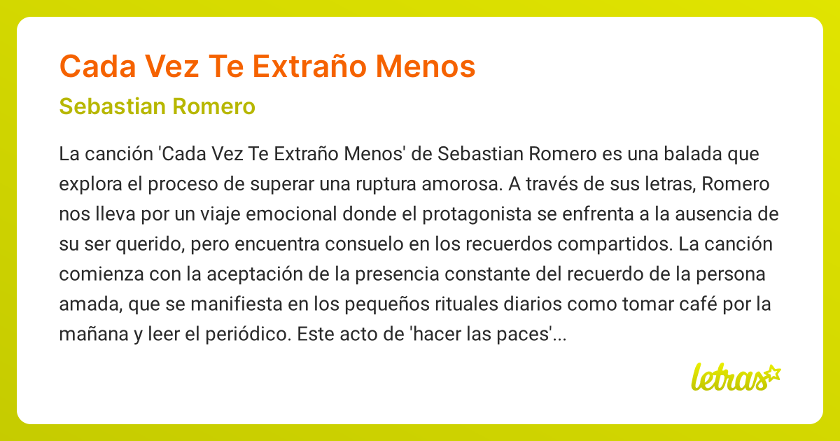 Significado de la canción CADA VEZ TE EXTRAÑO MENOS (Sebastian Romero ...