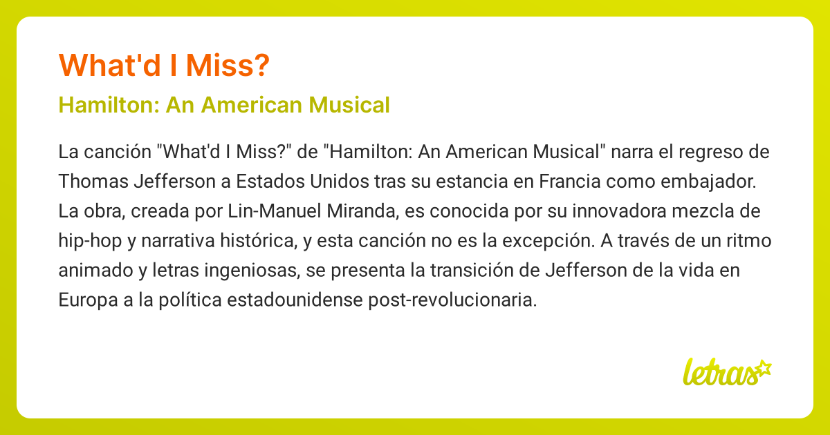 Significado de la canción WHAT'D I MISS? (Hamilton: An American Musical ...