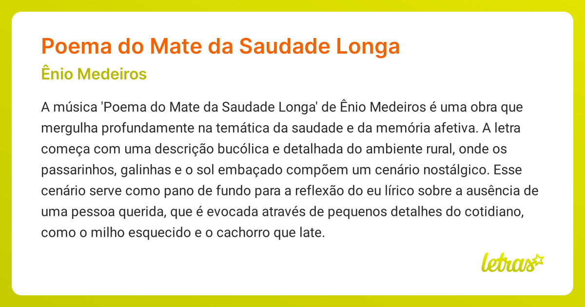 Significado da música POEMA DO MATE DA SAUDADE LONGA (Ênio Medeiros ...