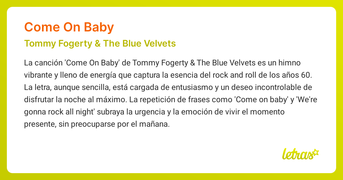 Significado de la canción COME ON BABY (Tommy Fogerty & The Blue ...