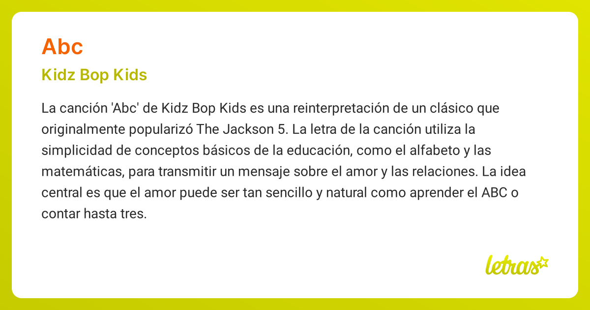 Significado de la canción ABC (Kidz Bop Kids) - LETRAS.COM