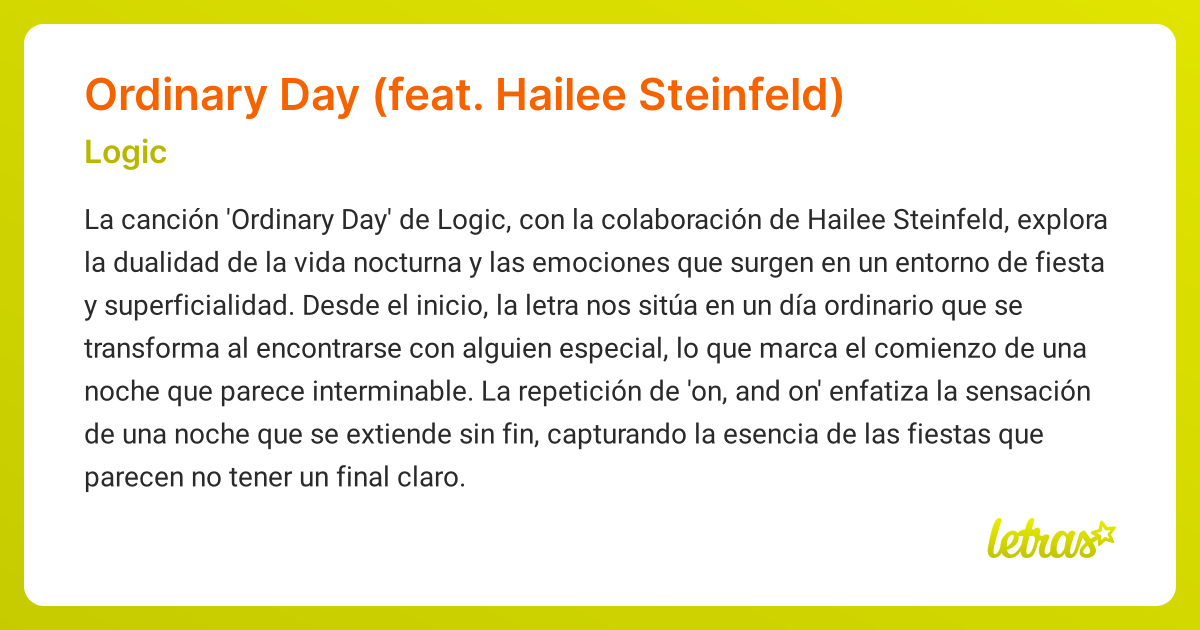 Significado de la canción Ordinary Day (feat. Hailee Steinfeld) (Logic ...