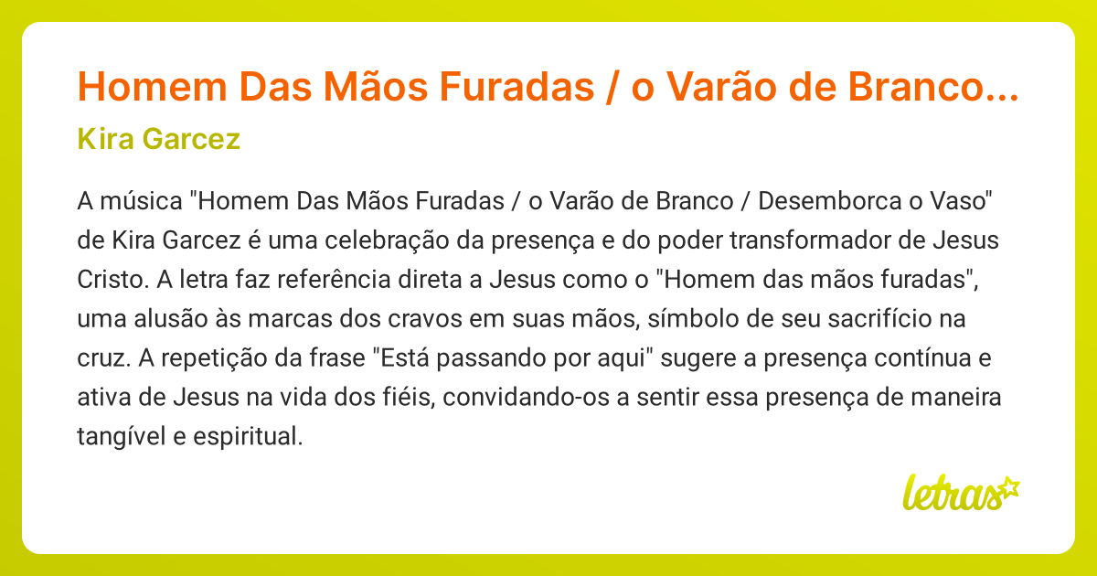Significado da música Homem Das Mãos Furadas / o Varão de Branco ...