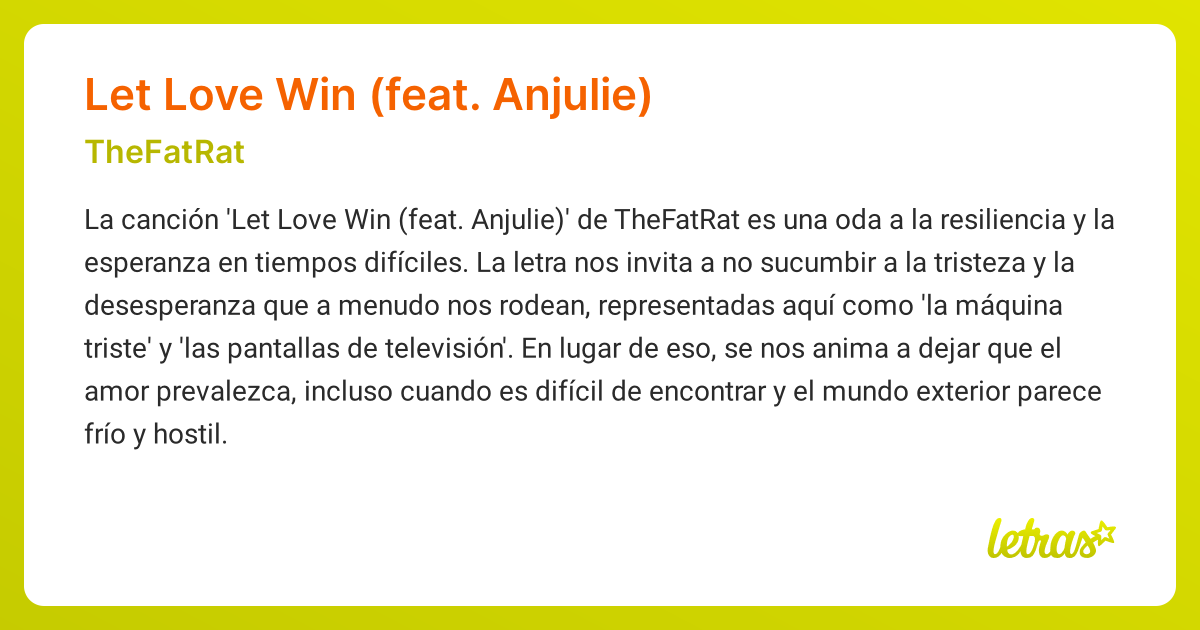 Significado de la canción LET LOVE WIN (FEAT. ANJULIE) (TheFatRat ...