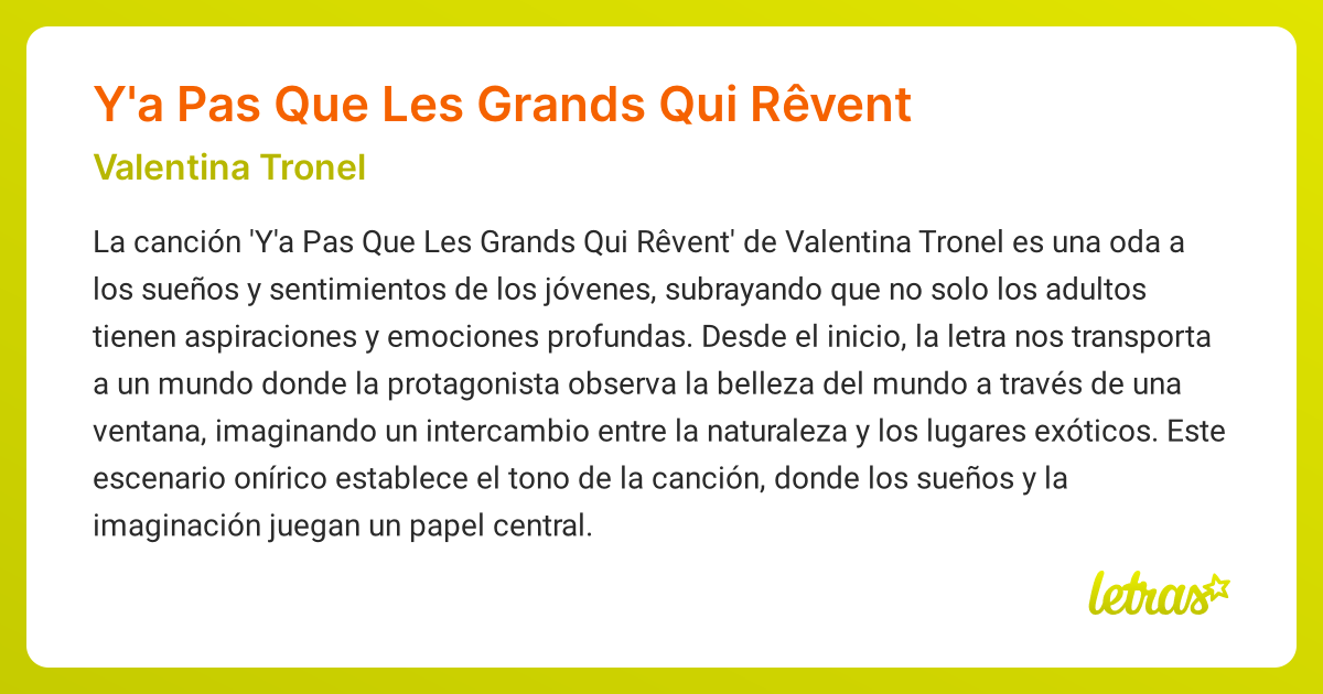 Significado de la canción Y'a Pas Que Les Grands Qui Rêvent (Valentina ...