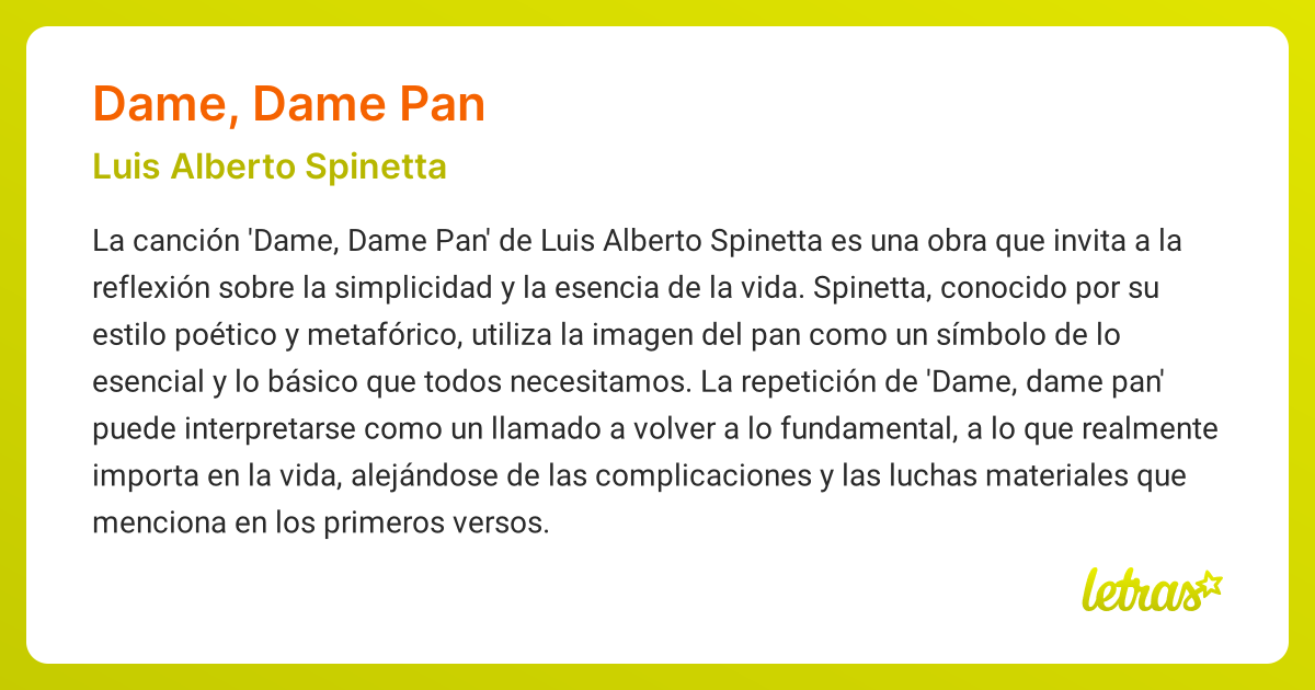 Significado de la canción DAME, DAME PAN (Luis Alberto Spinetta ...