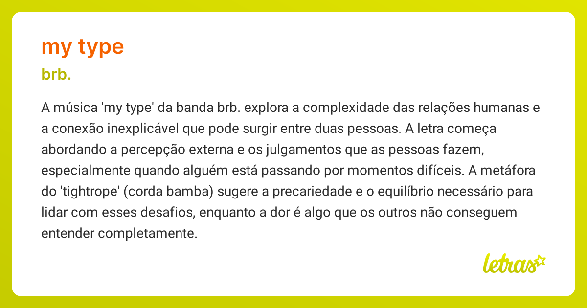 Significado da música MY TYPE (brb.) - LETRAS.MUS.BR