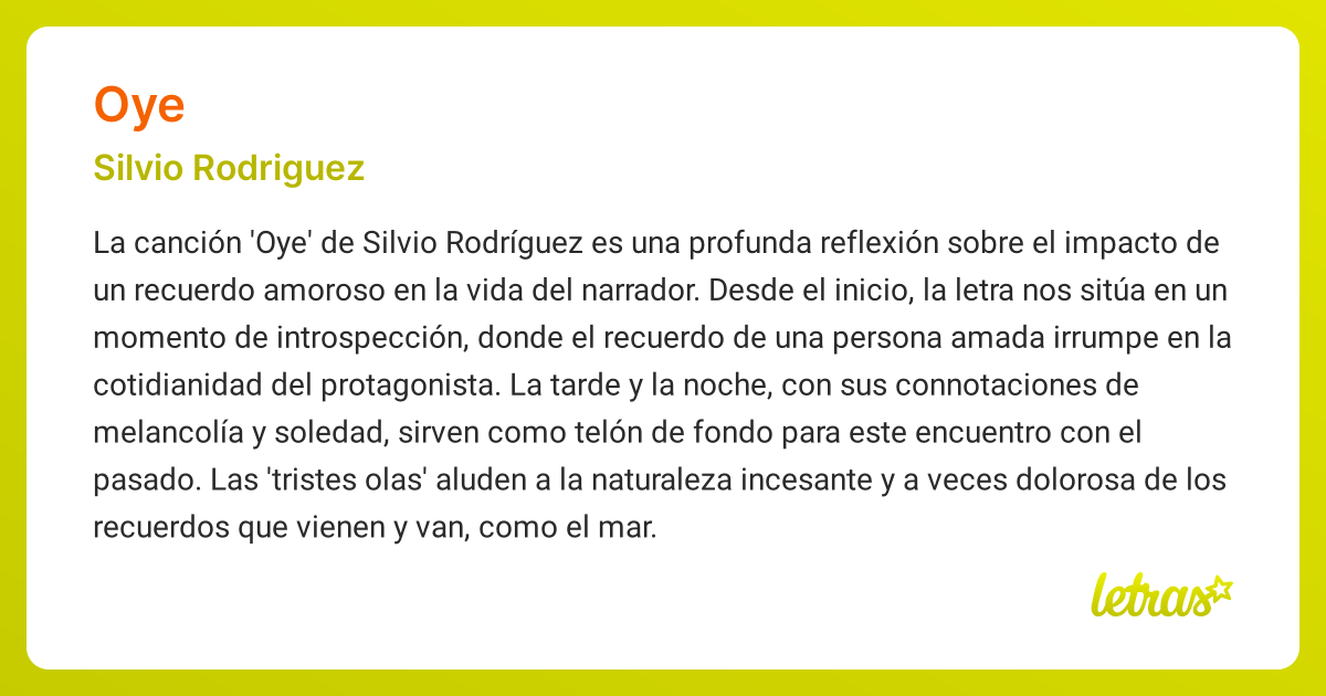 Significado de la canción OYE (Silvio Rodriguez) - LETRAS.COM