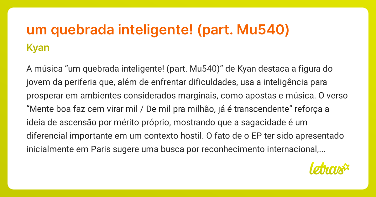 Significado da música um quebrada inteligente! (part. Mu540) (Kyan) - LETRAS.MUS.BR